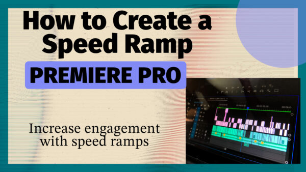 How to Create a Speed Ramp in Premiere Pro
